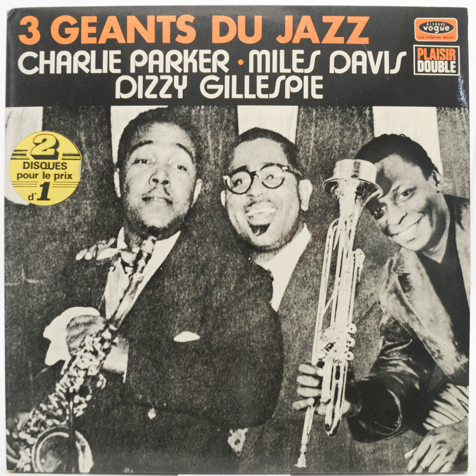 Charlie Parker - Miles Davis - Dizzy Gillespie - 3 Géants Du Jazz (2LP ...